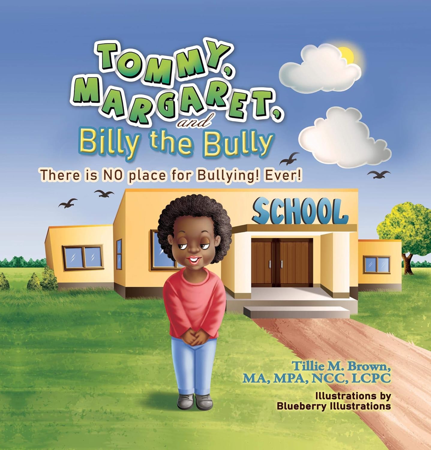 Tommy, Margaret, and Billy the Bully: There is NO place for Bullying ...