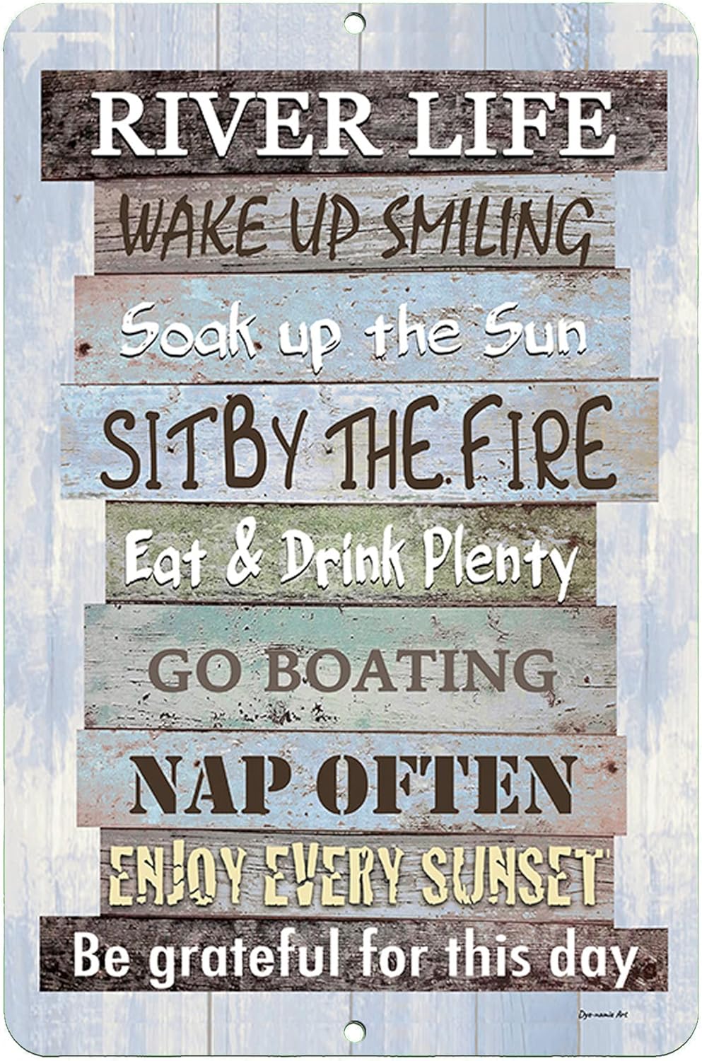 Amazon.com: Dyenamic Art River Life Metal Sign – Inspirational Rustic ...