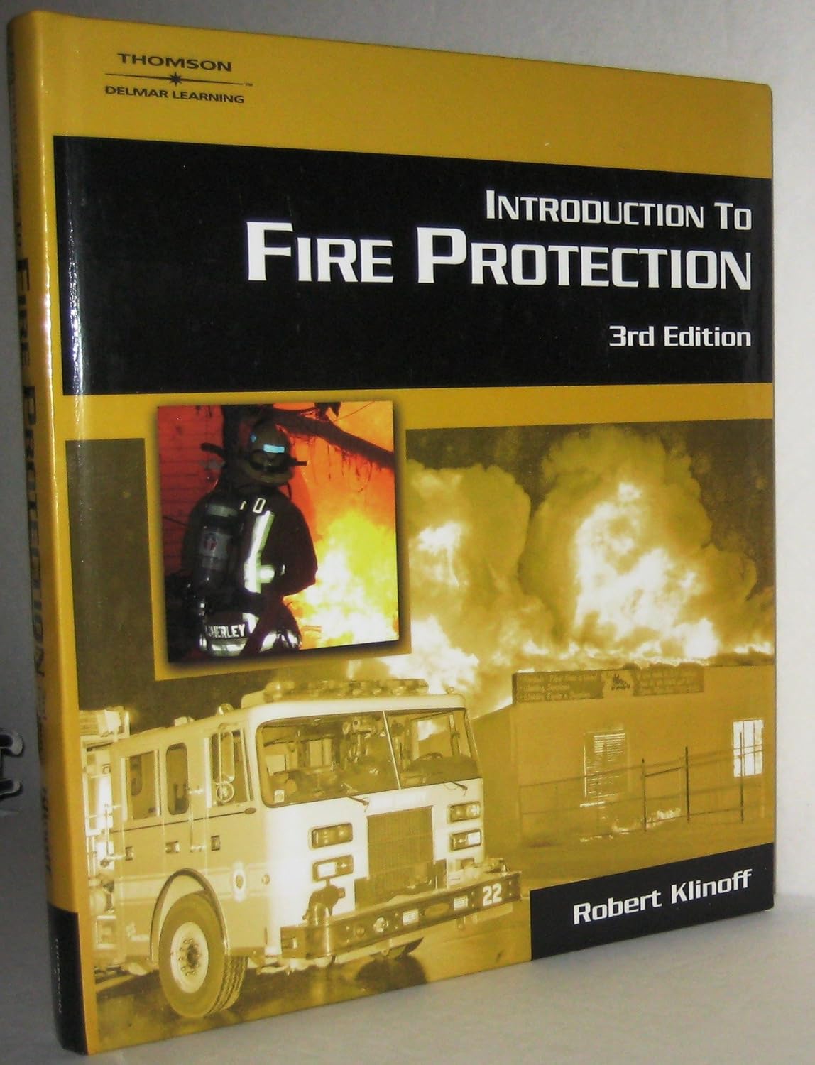Introduction to Fire Protection: Klinoff, Robert W.: 9781418001773 ...