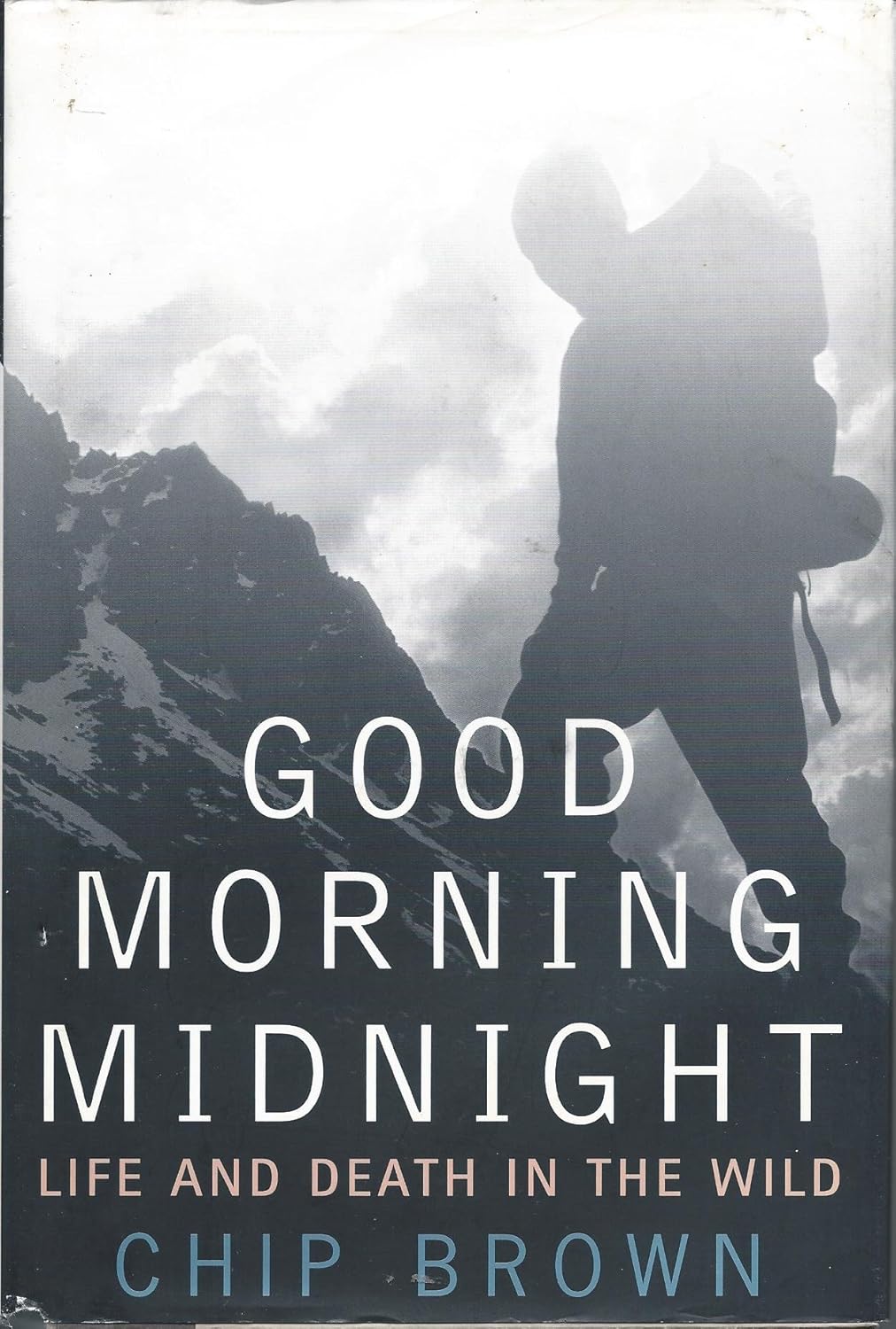 Good Morning Midnight: Life and Death in the Wild: Brown, Chip ...