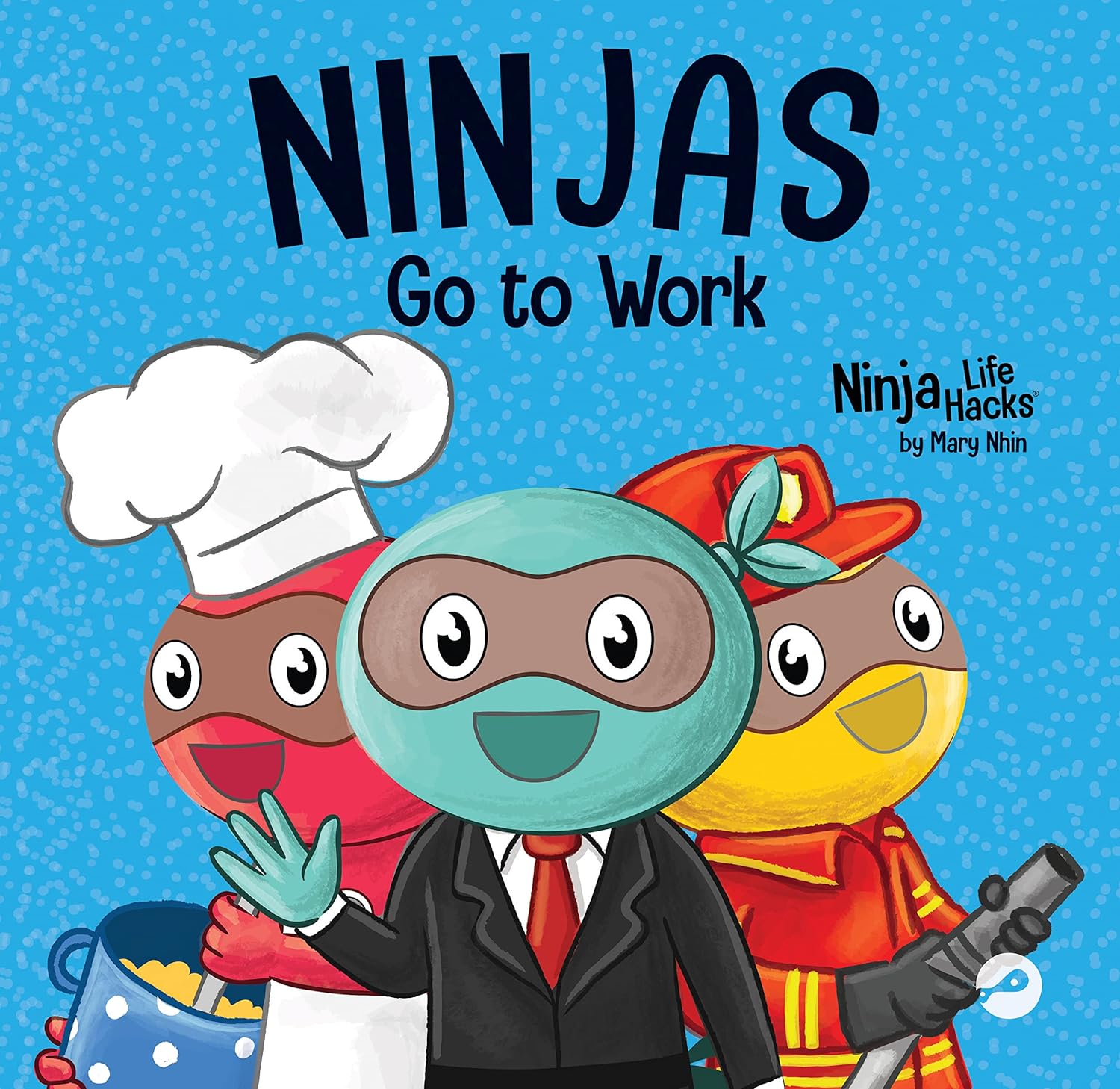 Amazon.com: Ninjas Go to Work: A Rhyming Children’s Book for Career Day ...