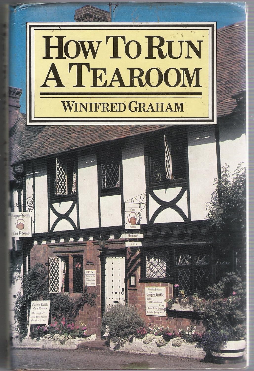 HOW TO RUN A TEA ROOM: Graham, Winifred: 9780861880829: Amazon.com: Books