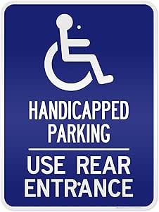 Amazon.com : Handicapped Parking Use Rear Entrance Sign, 18x24 Inches ...