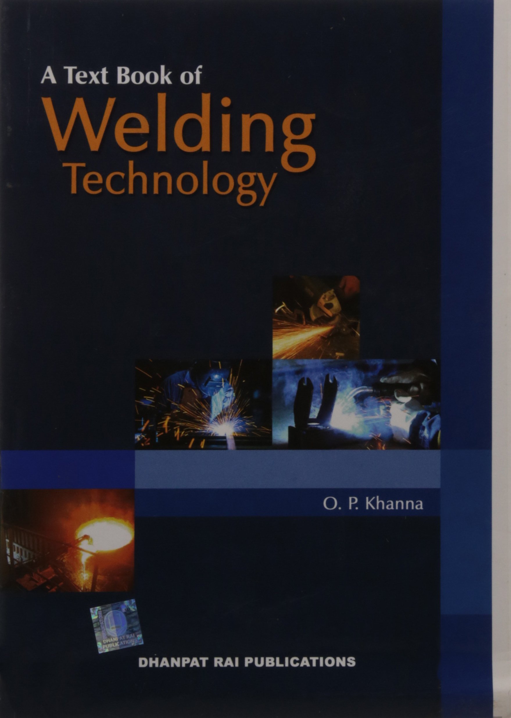 Text Book of Welding Technology (PB)....Khanna O P : Amazon.in: Books
