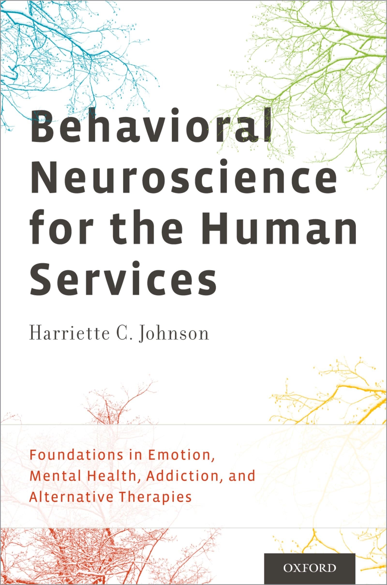 Behavioral Neuroscience for the Human Services: Foundations in Emotion ...