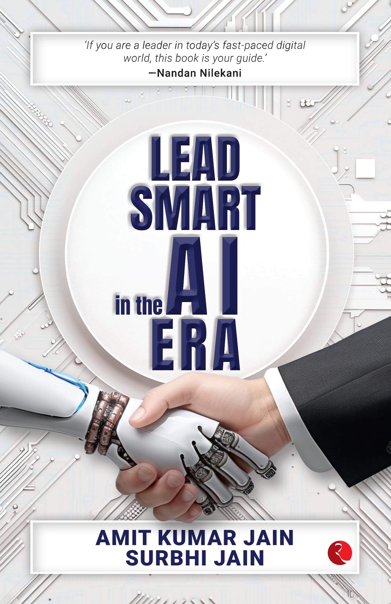 Lead Smart in the AI Era : Amit Kumar Jain: Amazon.in: Books