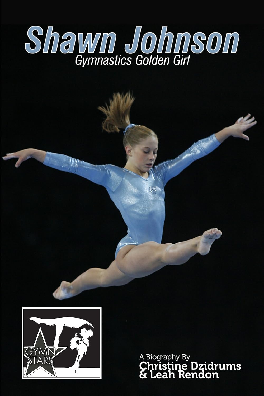 Amazon.com: Shawn Johnson: Gymnastics Golden Girl (GymnStars Book 1 ...