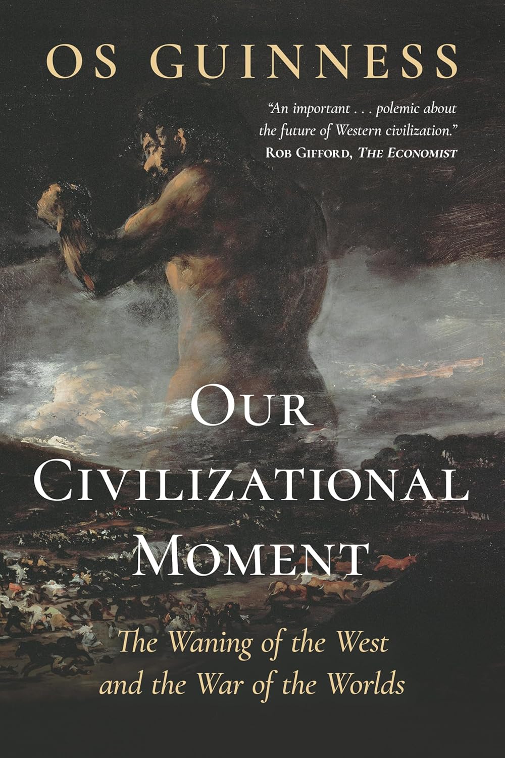 Our Civilizational Moment: The Waning of the West and the War of the ...