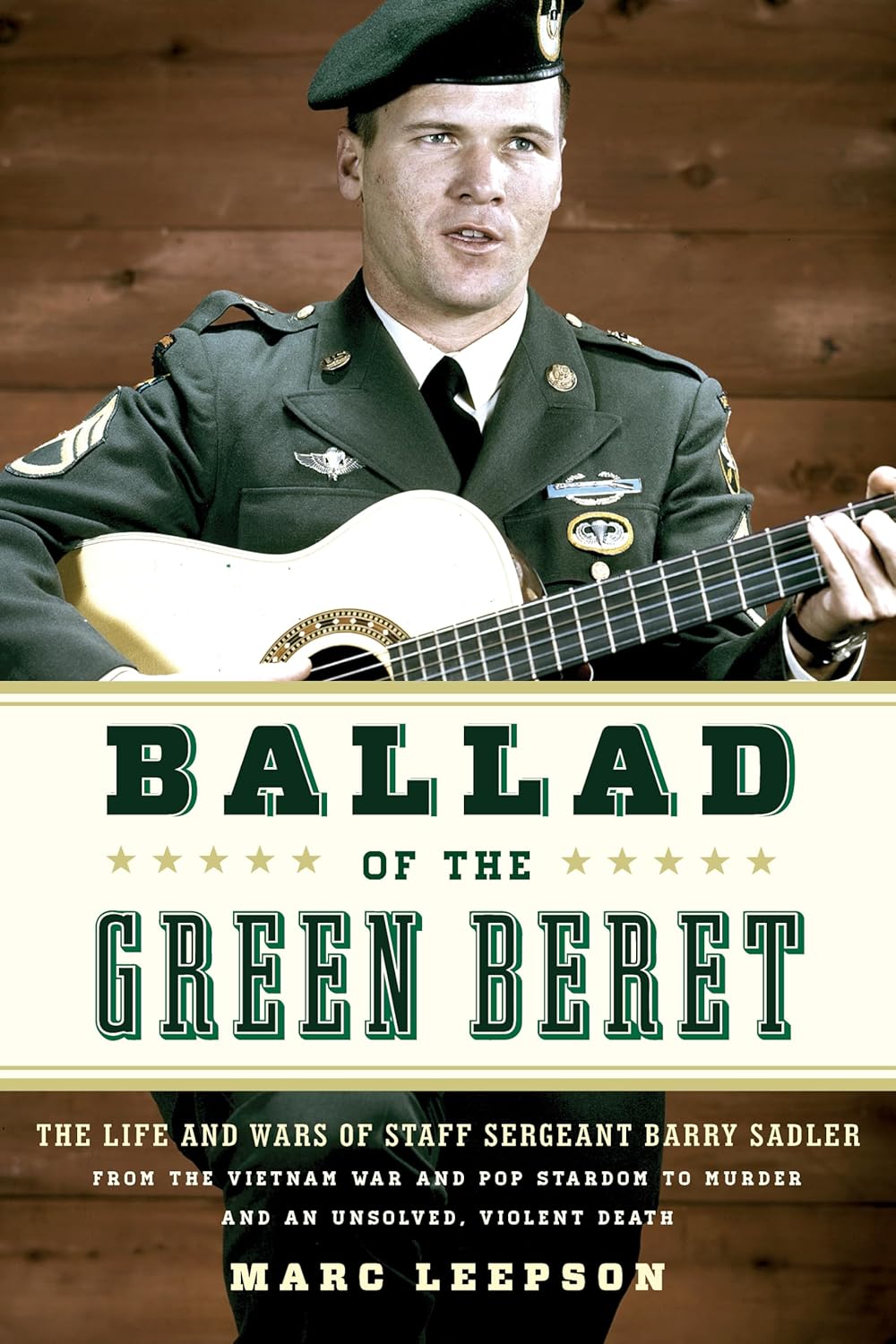 Amazon.com: Ballad of the Green Beret: The Life and Wars of Staff ...