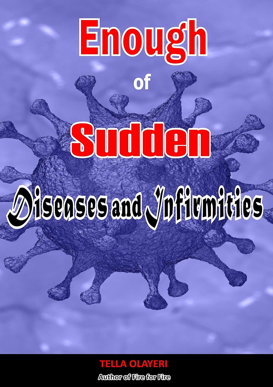 Enough of Sudden Diseases and Infirmities: Prayer Healing Quotes ...