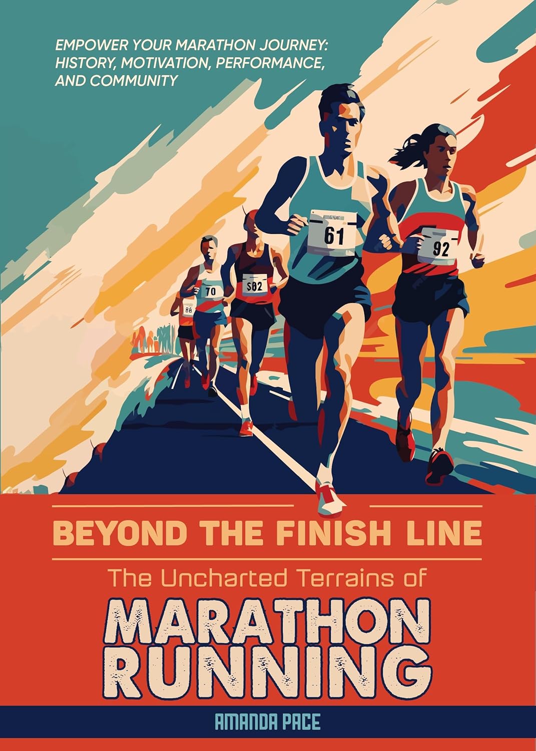 Amazon.com: BEYOND THE FINISH LINE: THE UNCHARTED TERRAINS OF MARATHON ...