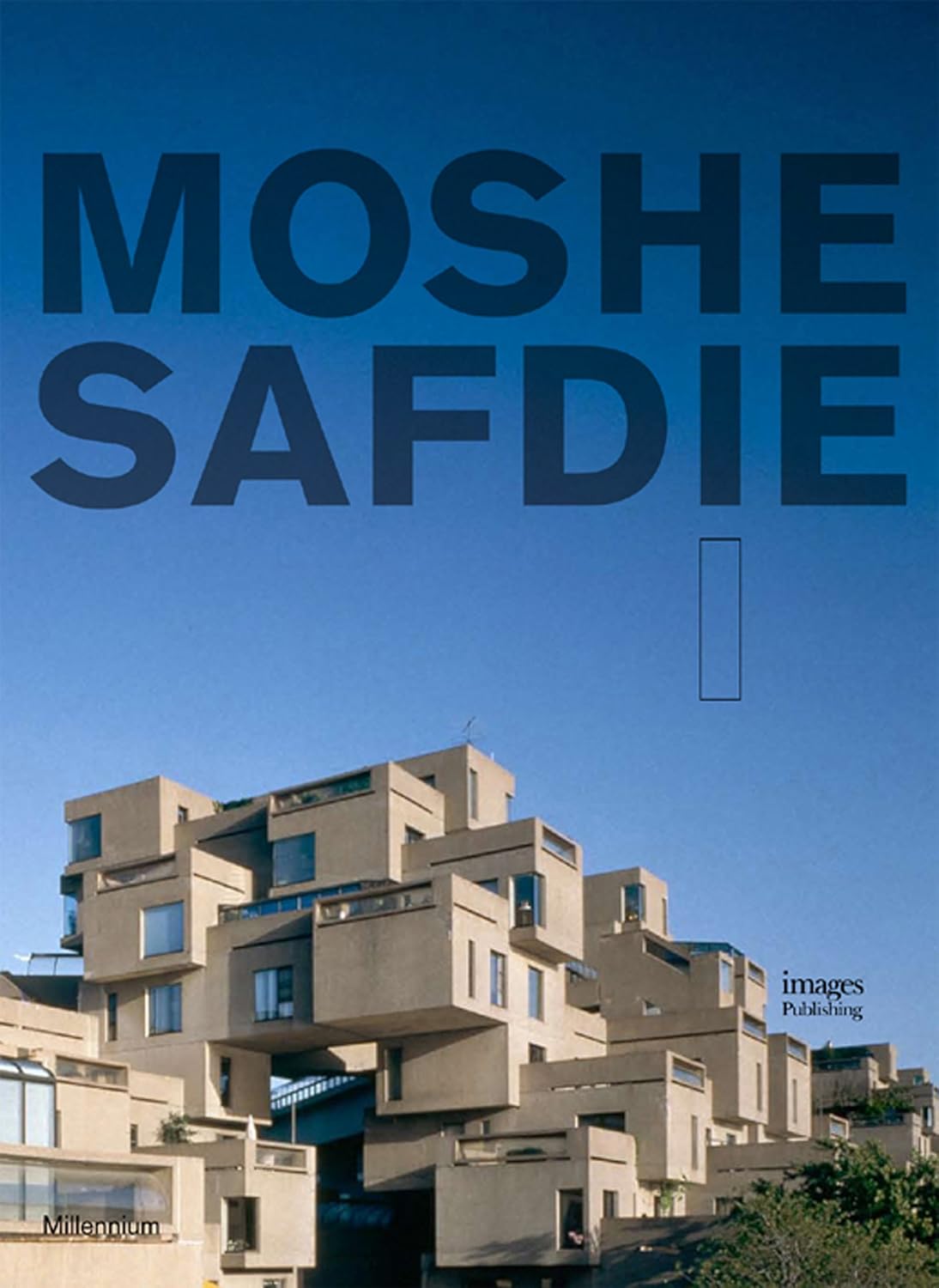 Moshe Safdie (Volume 1): Paul Goldberger, Michael Sorkin, Peter G. Rowe ...