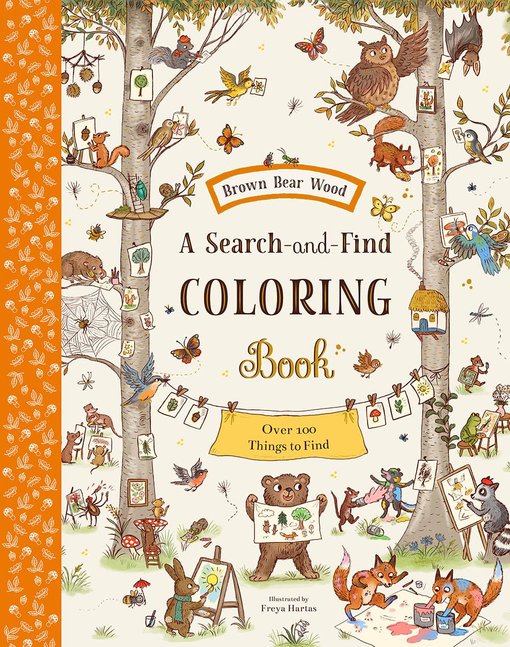 Brown Bear Wood: A Search-and-Find Coloring Book: Over 100 Things to ...
