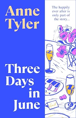 Amazon.co.jp: Three Days in June : Tyler, Anne: 洋書