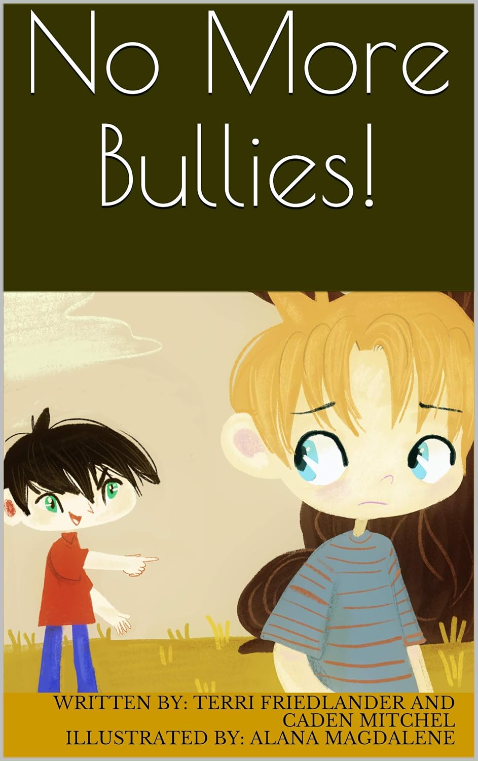 No More Bullies! - Kindle edition by Friedlander, Terri, Magdalene ...