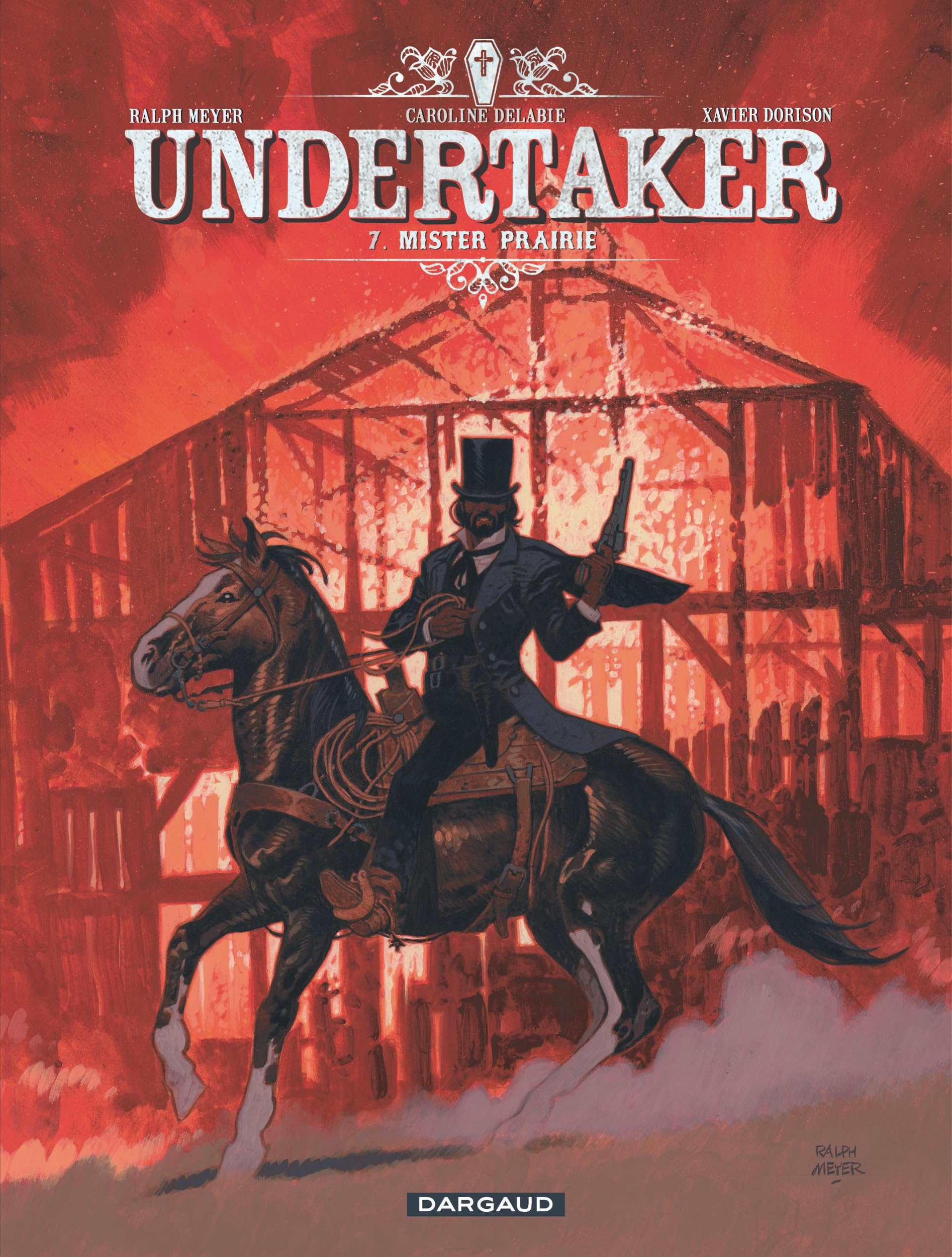 Undertaker - Tome 7 - Mister Prairie: Dorison Xavier, Dorison Xavier ...