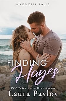 Amazon.com: Finding Hayes: A Small Town Romance (Magnolia Falls Series Book 5) eBook : Pavlov ...