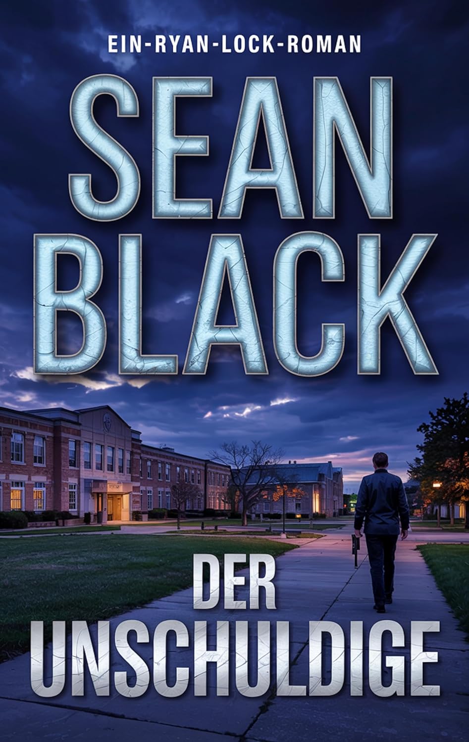Der Unschuldige (Die-Ryan-Lock-Roman 5) eBook : Black, Sean, Schulz ...