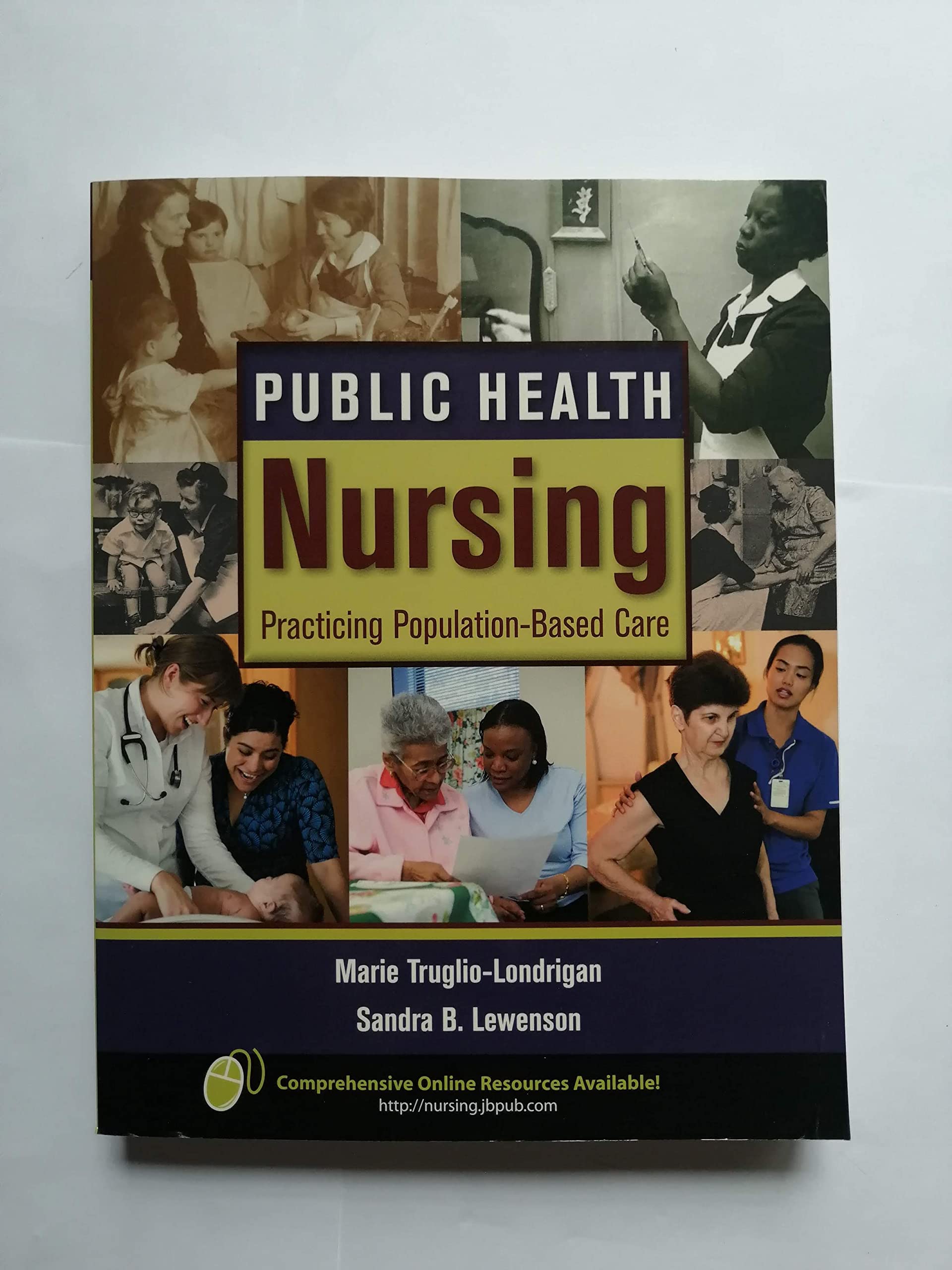 Public Health Nursing: Practicing Population-Based Care: 9780763766542 ...