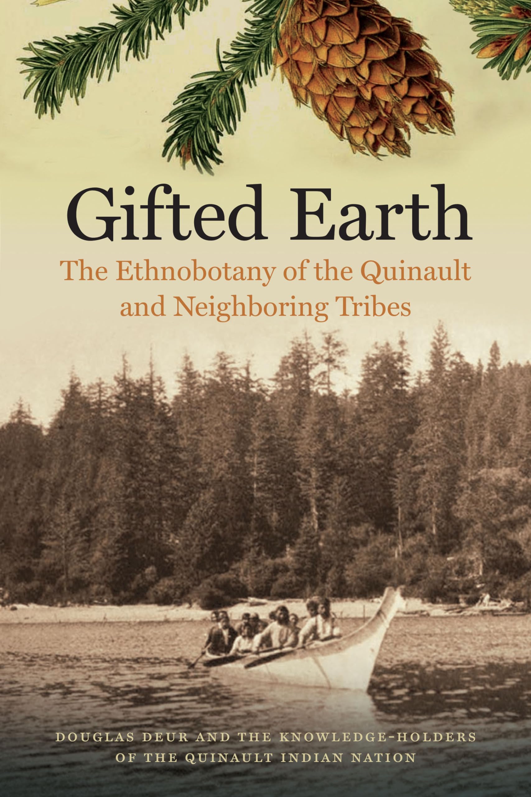 Snapklik.com : Gifted Earth: The Ethnobotany Of The Quinault And ...