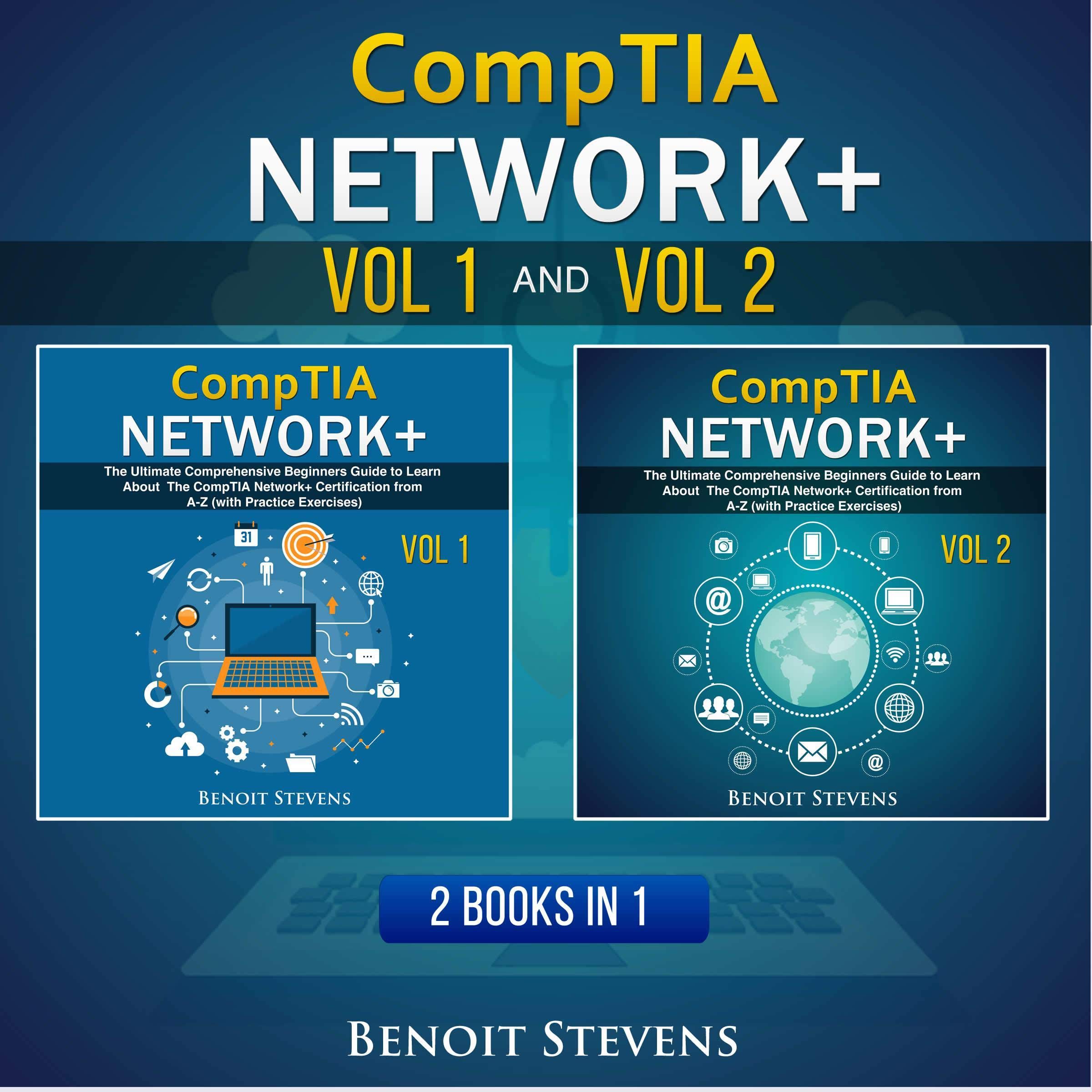 Buy CompTIA Network+: 2 Books in 1: The Ultimate Comprehensive ...