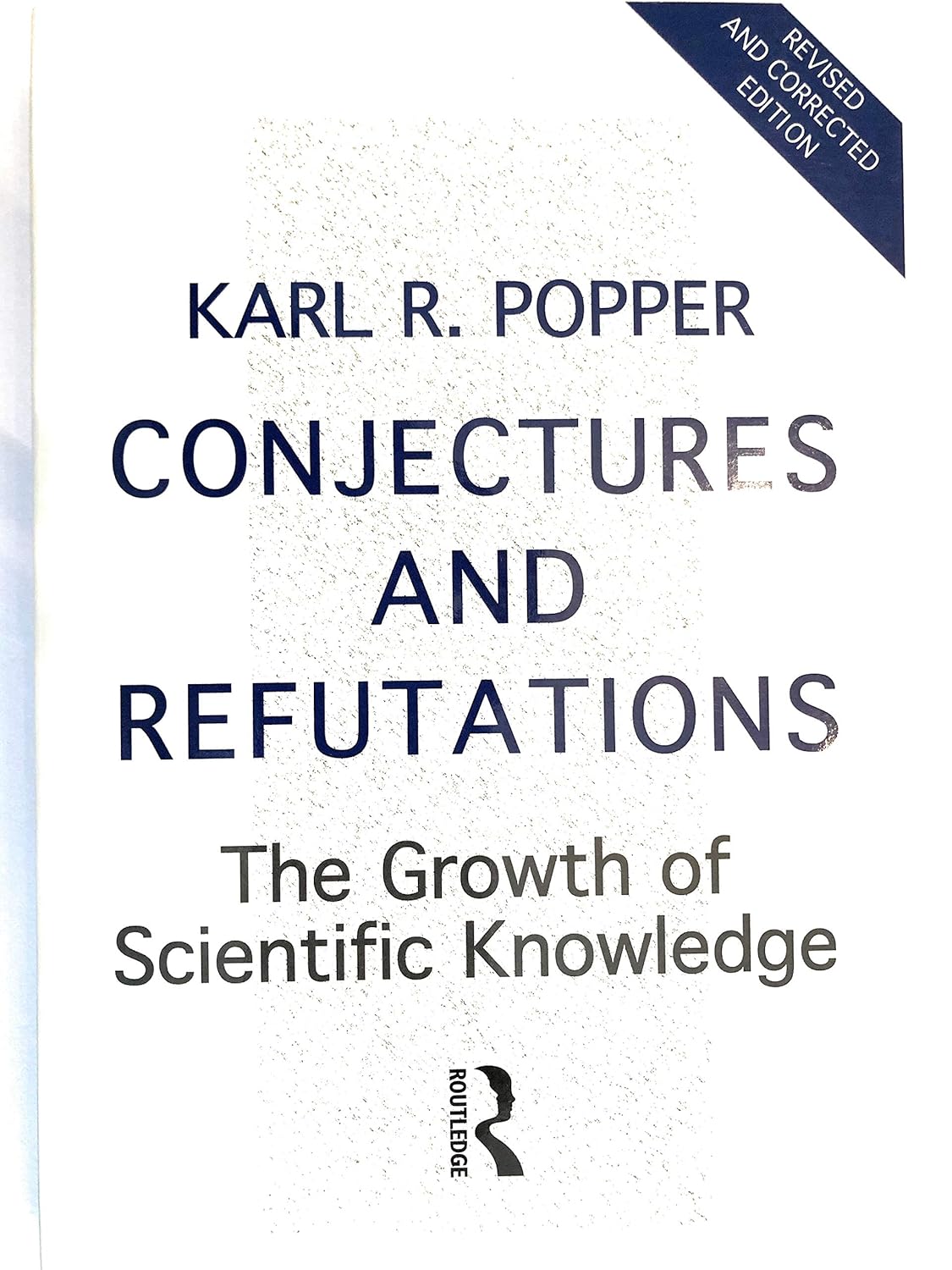 Amazon.com: Conjectures and Refutations: The Growth of Scientific ...