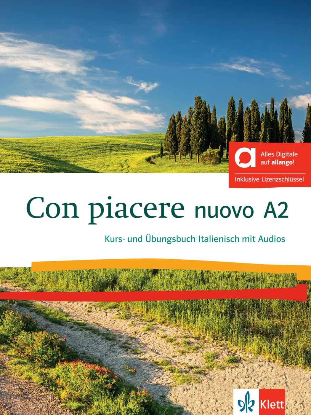 Con piacere nuovo A2 - Hybride Ausgabe allango: Italienisch für Anfänger. Kurs- und Übungsbuch ...