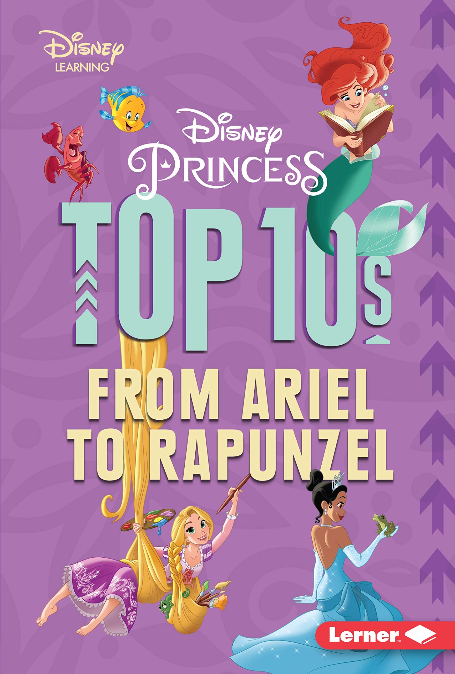 Buy Disney Princess Top 10s: From Ariel to Rapunzel (My Top 10 Disney ...
