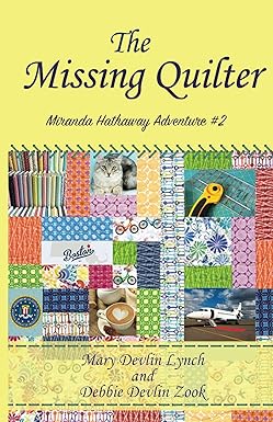 Amazon.com: The Missing Quilter: Miranda Hathaway Adventure #2 (Miranda ...