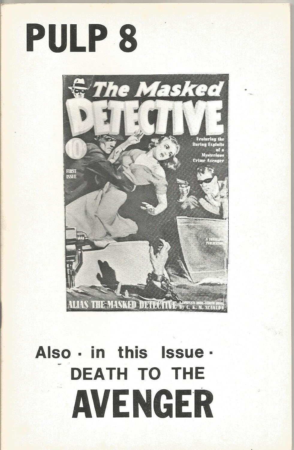 Pulp # 8 (Spring 1976,The Masked Detective): Various: Amazon.com: Books