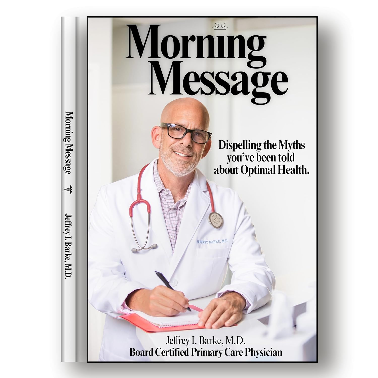 Morning Message Book: M.D. Jeffrey I. Barke: 9798218966270: Amazon.com ...