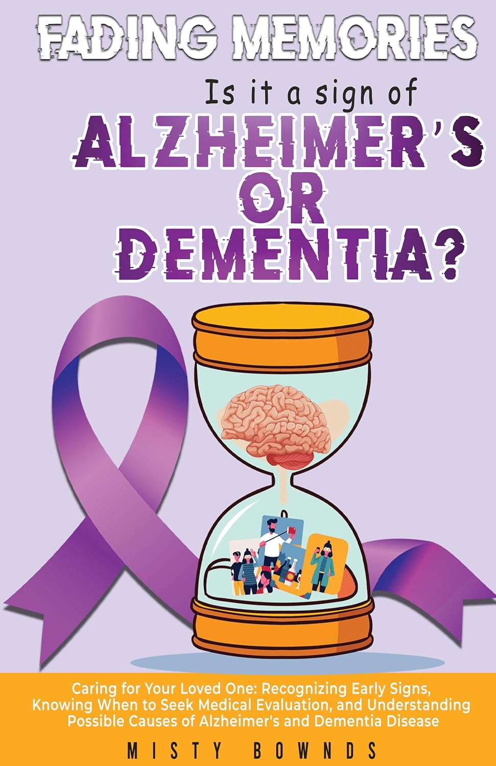 Amazon.com: Fading Memories Is it a sign of Alzheimer's or Dementia ...