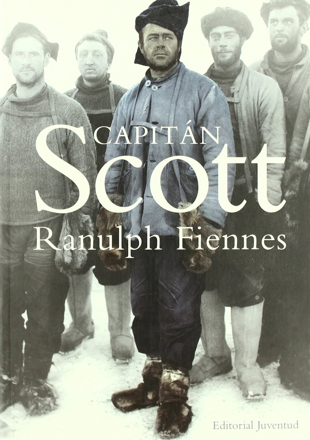 Captain Scott: Amazon.co.uk: Ranulph Fiennes: 9788426134233: Books