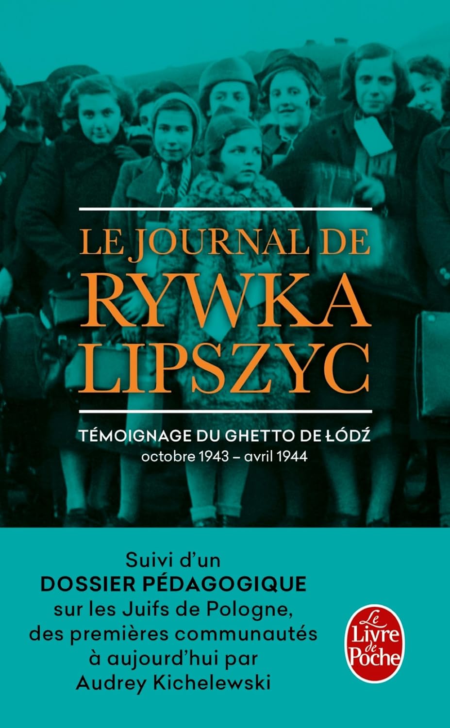 Le Journal de Rywka Lipszyc (édition pédagogique) (Documents ...