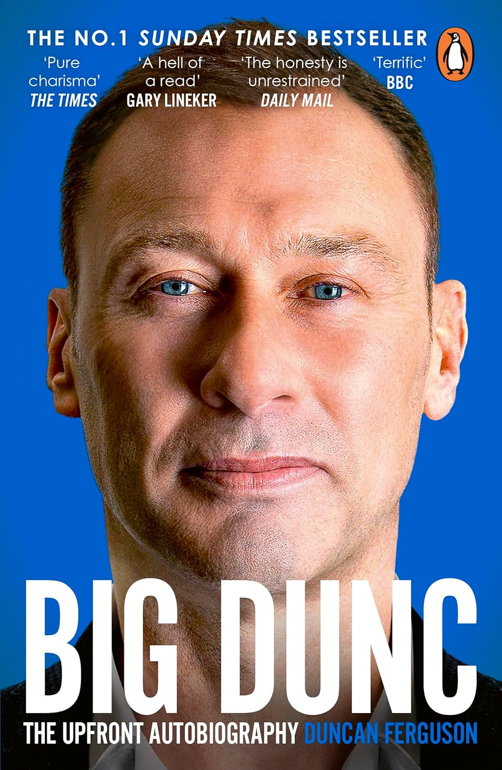 BIG DUNC: The No. 1 Sunday Times bestselling autobiography from the ...