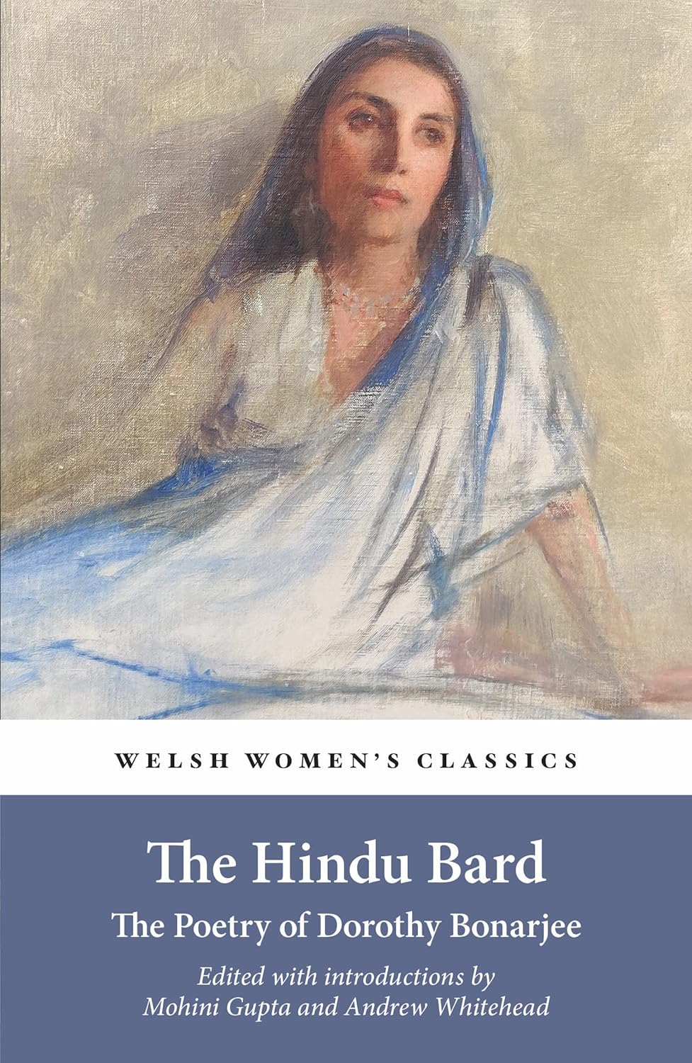 Buy The Hindu Bard: The Poetry Of Dorothy Bonarjee (welsh Women's ...