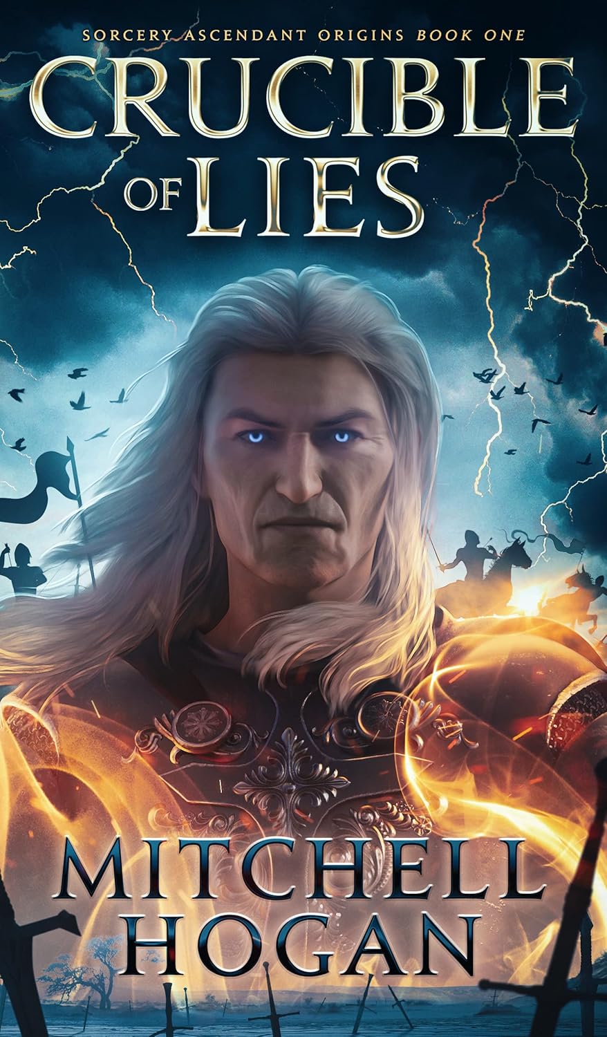 Amazon.com: Crucible of Lies (Sorcery Ascendant Origins Book 1) eBook : Hogan, Mitchell: Kindle ...