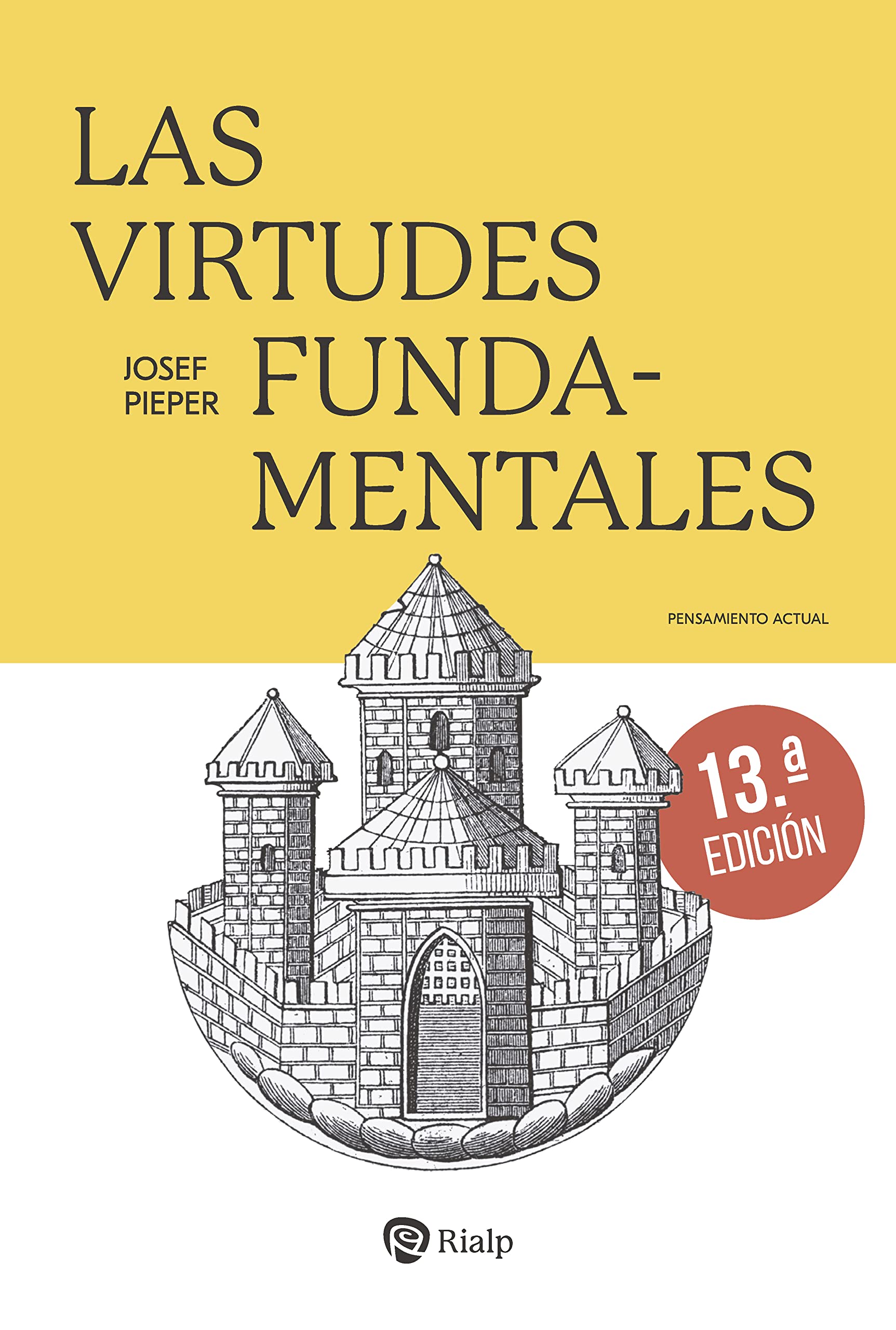 Las virtudes fundamentales (Spanish Edition): Pieper, Josef ...
