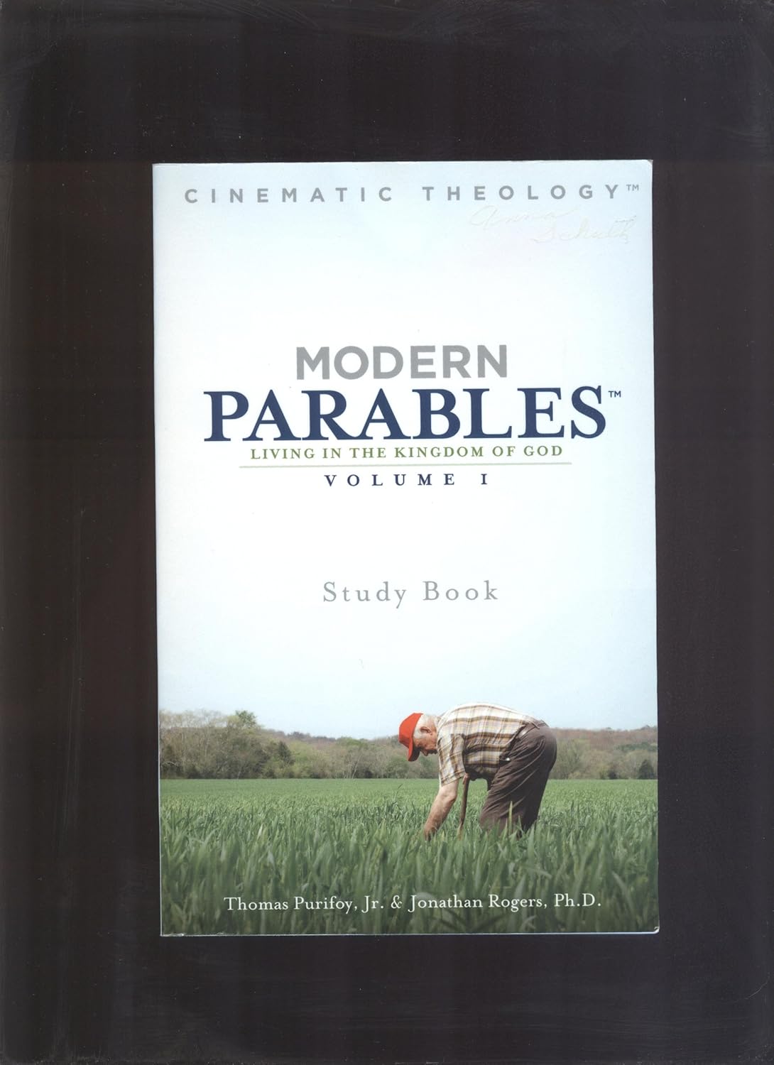 Modern Parables : Living in the Kingdom of God : Volume 1 : Study Book ...
