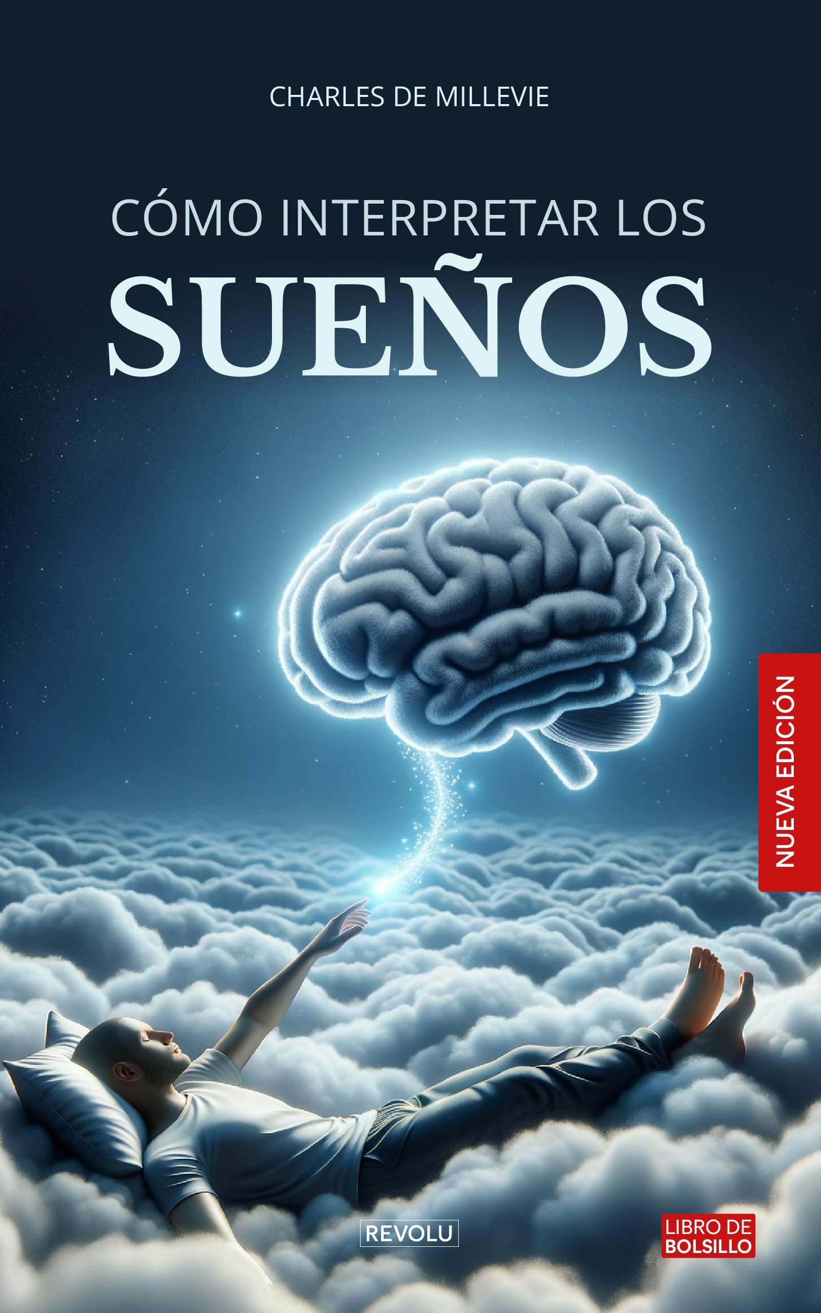 Buy Cómo Interpretar los Sueños: La guía definitiva para comprender el ...