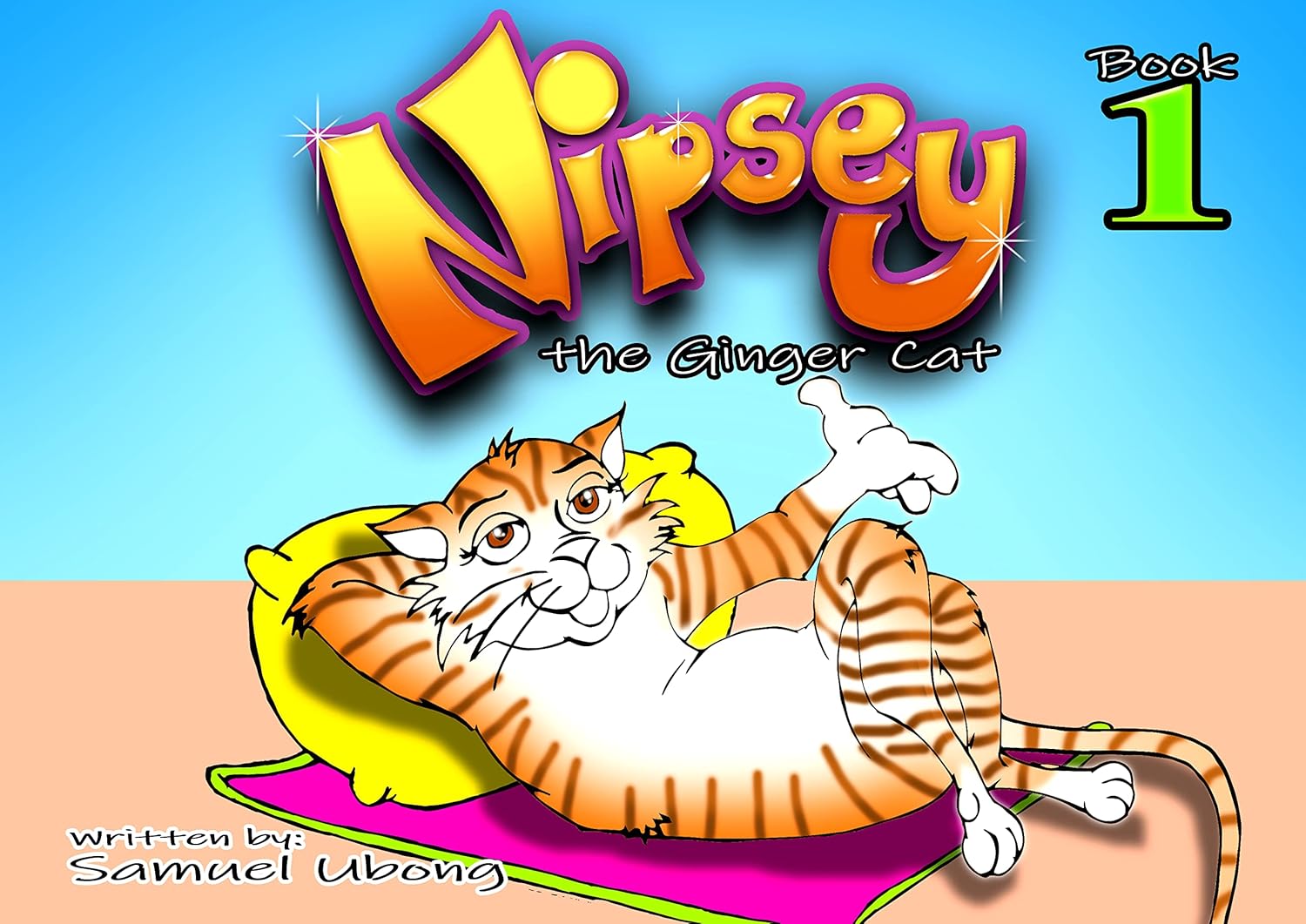 Nipsey the Ginger Cat: Book 1 eBook : Ubong, Samuel , Madaki, Nasir : Amazon.co.uk: Kindle Store