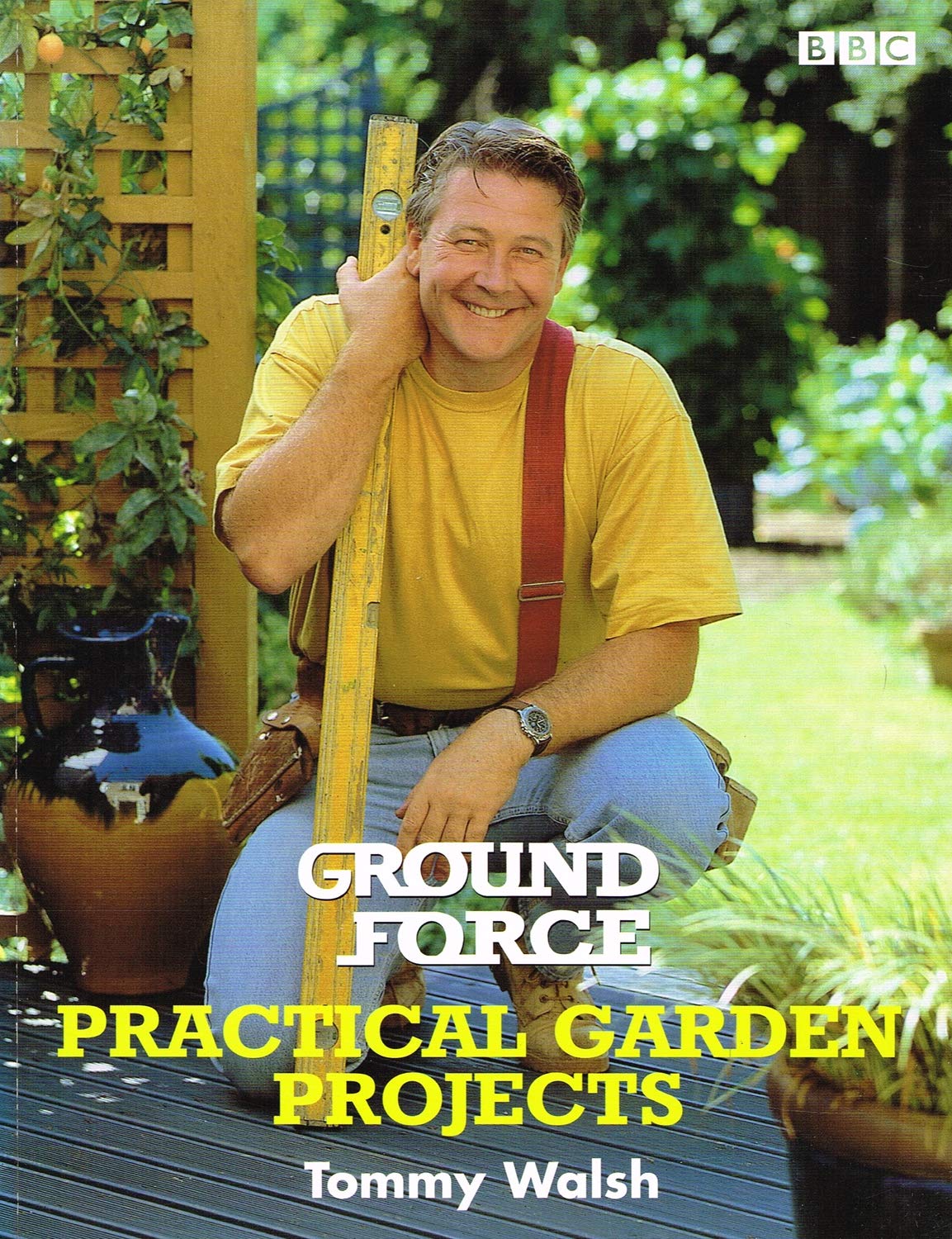 "Ground Force" Practical Garden Projects : Walsh, Tommy: Amazon.es: Libros