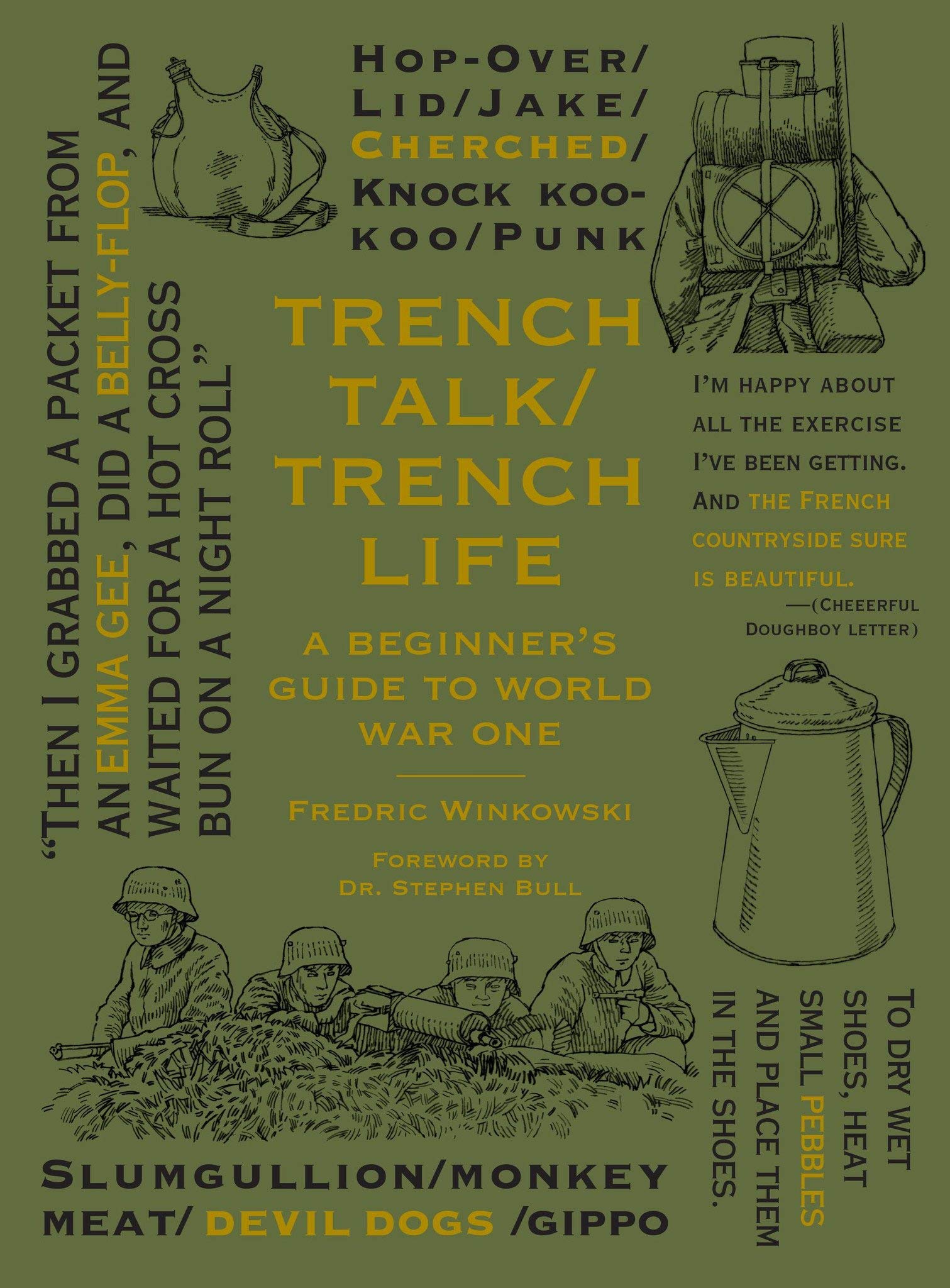 Trench Talk Trench Life A Beginners Guide To World War | Desertcart INDIA