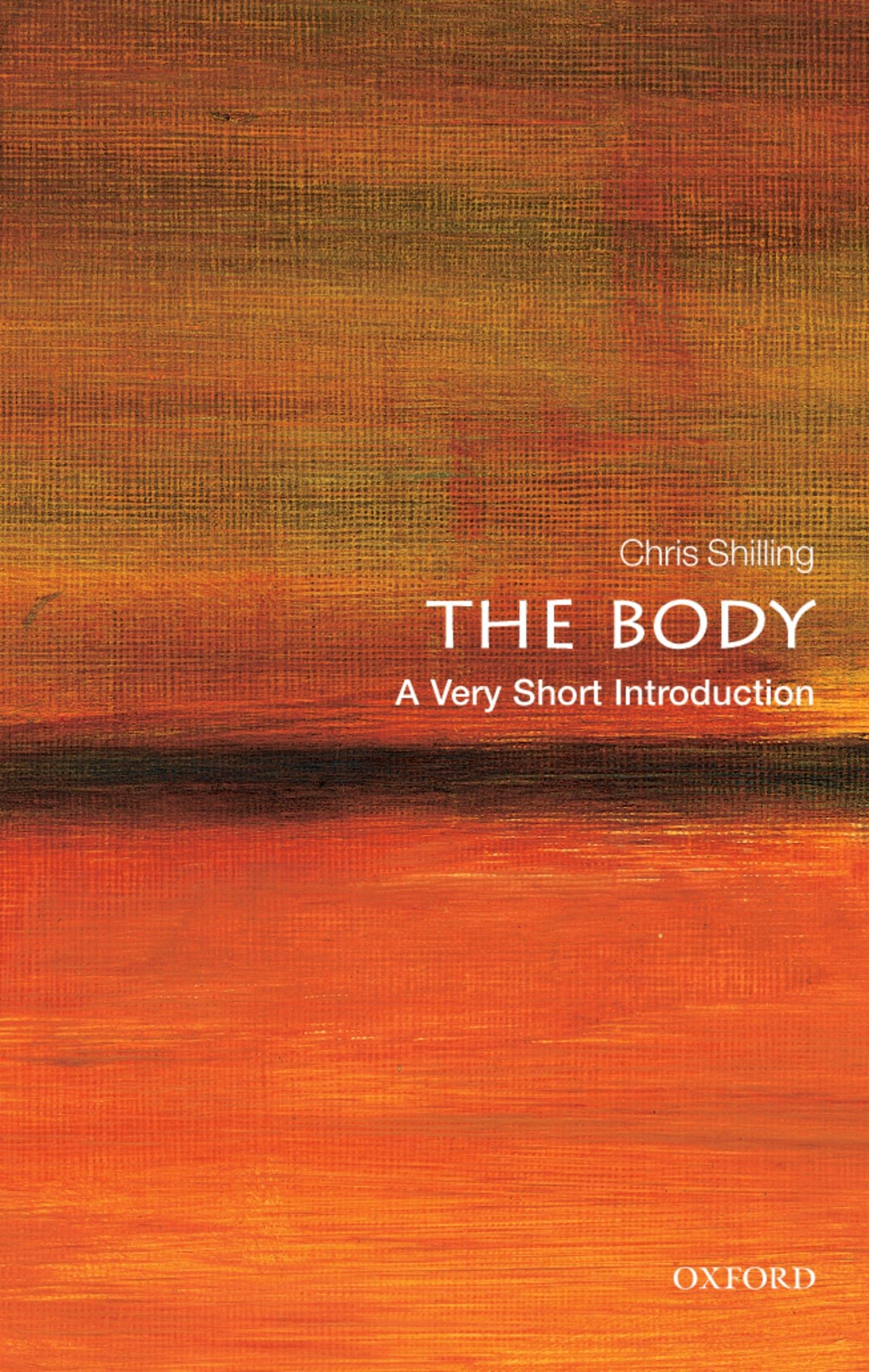 The Body: A Very Short Introduction (Very Short Introductions ...