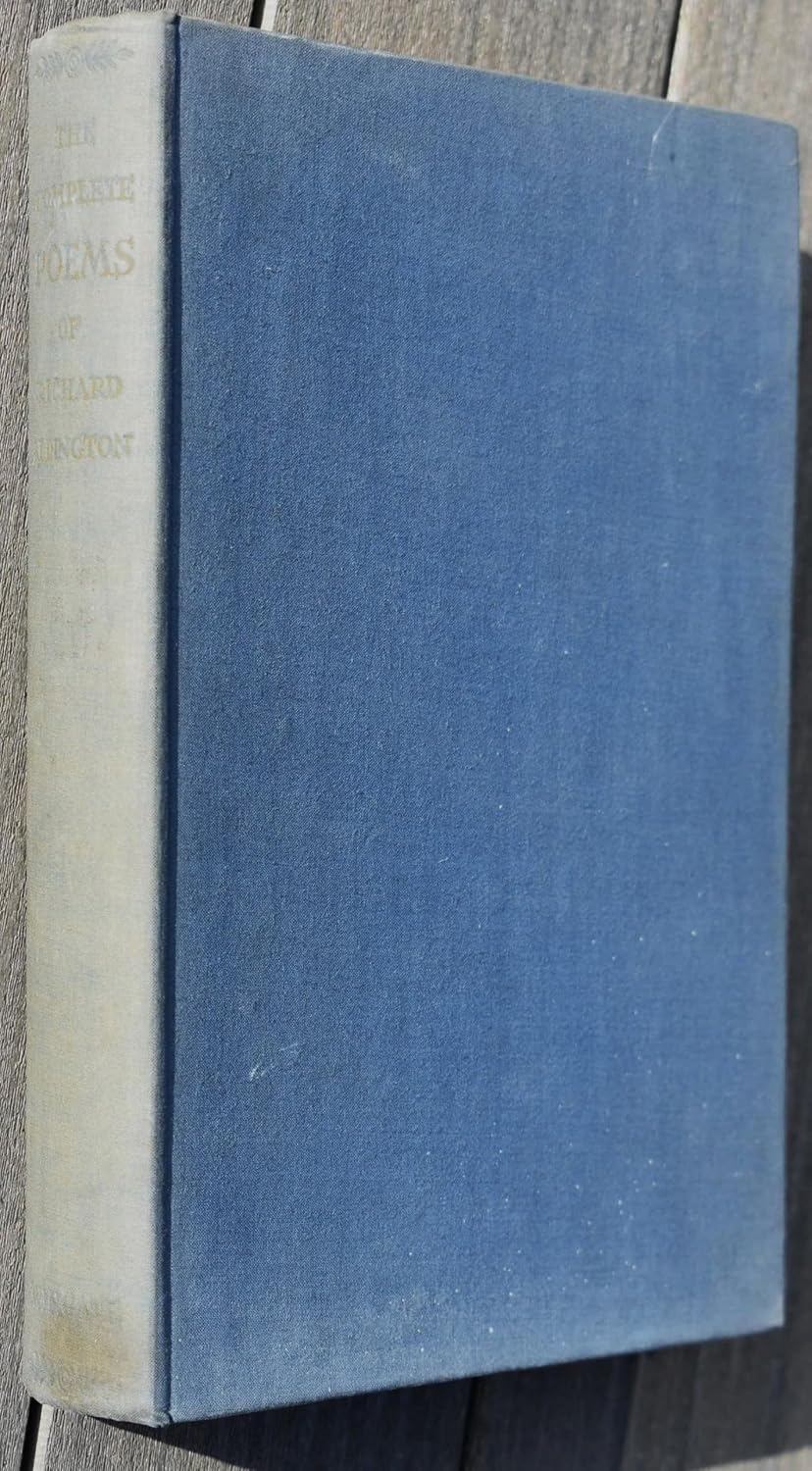 The Complete Poems Of Richard Aldington: Richard Aldington: Amazon.com ...