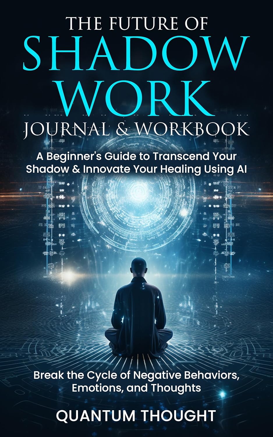Amazon.com: The Future of Shadow Work: Workbook & Journal: A Beginner's ...