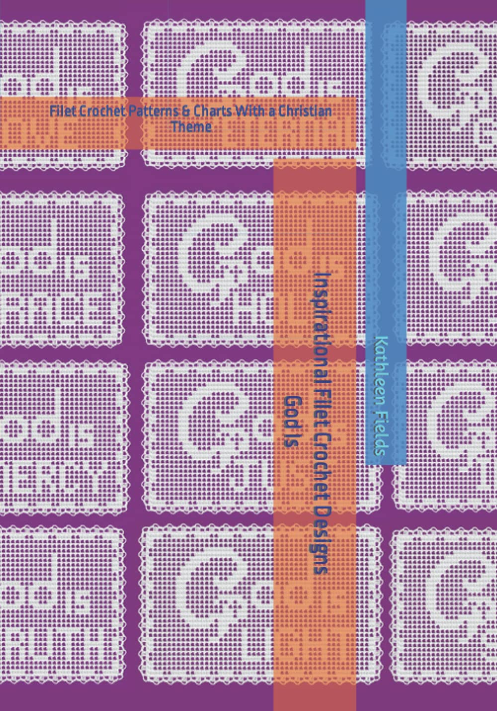 Inspirational Filet Crochet Designs - God Is...: Filet Crochet Patterns ...