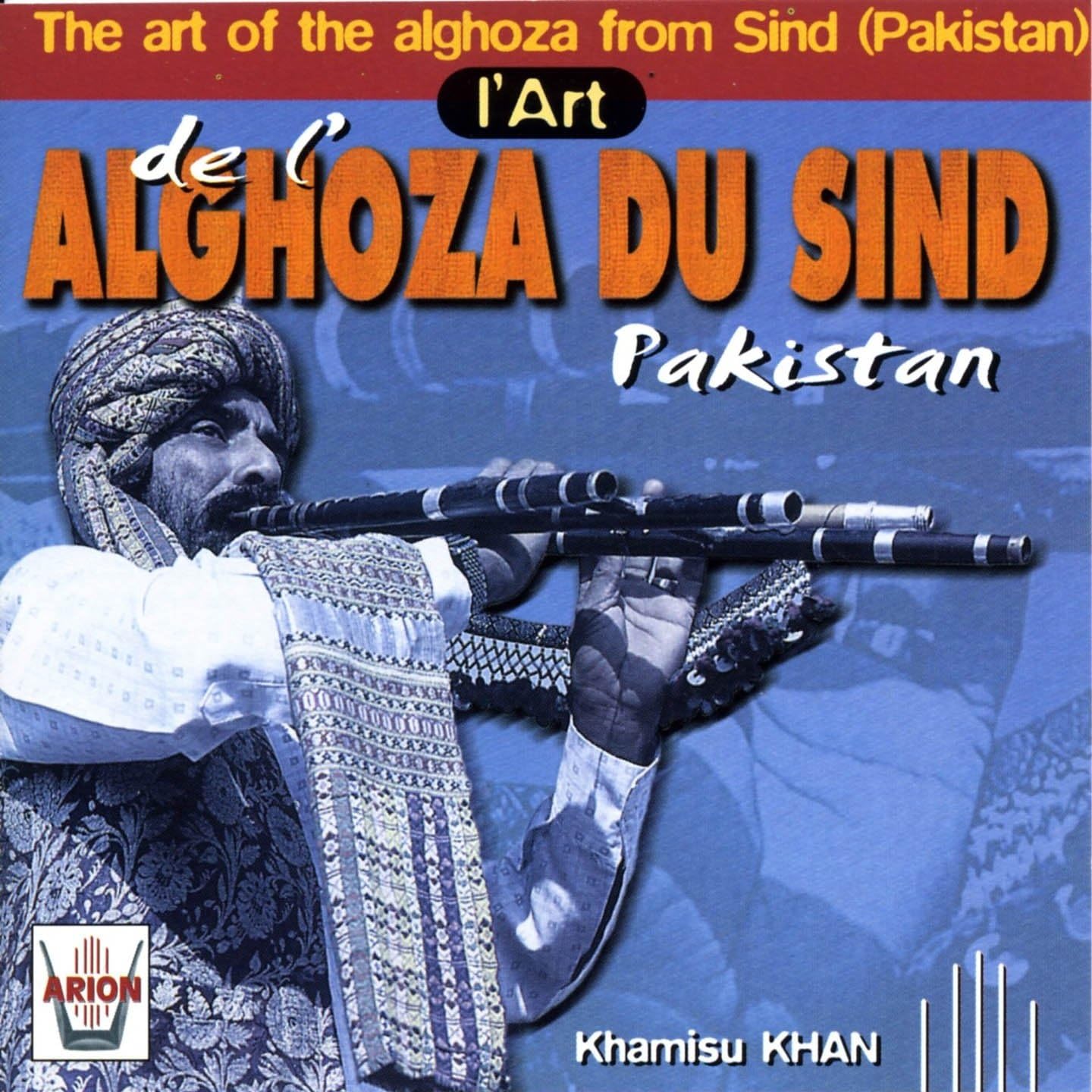 The Art of...-das Alghoza Von Sindh (Pakistan): Amazon.co.uk: CDs & Vinyl