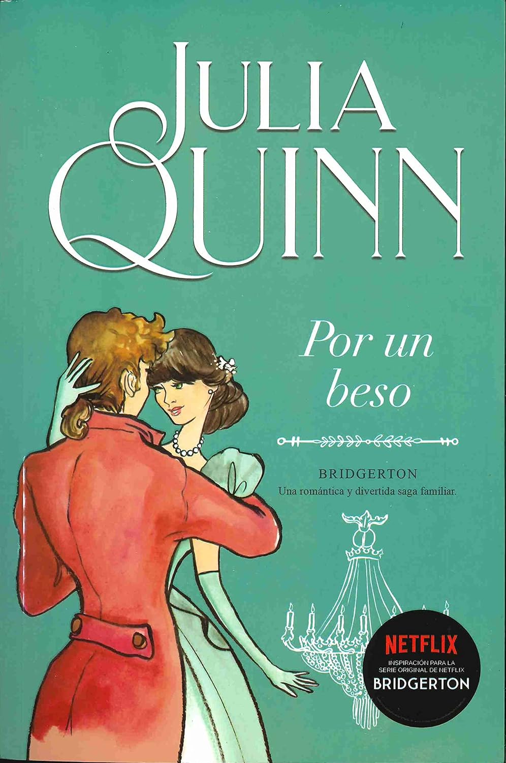 Por un beso (Bridgerton 7) (Edición en español)