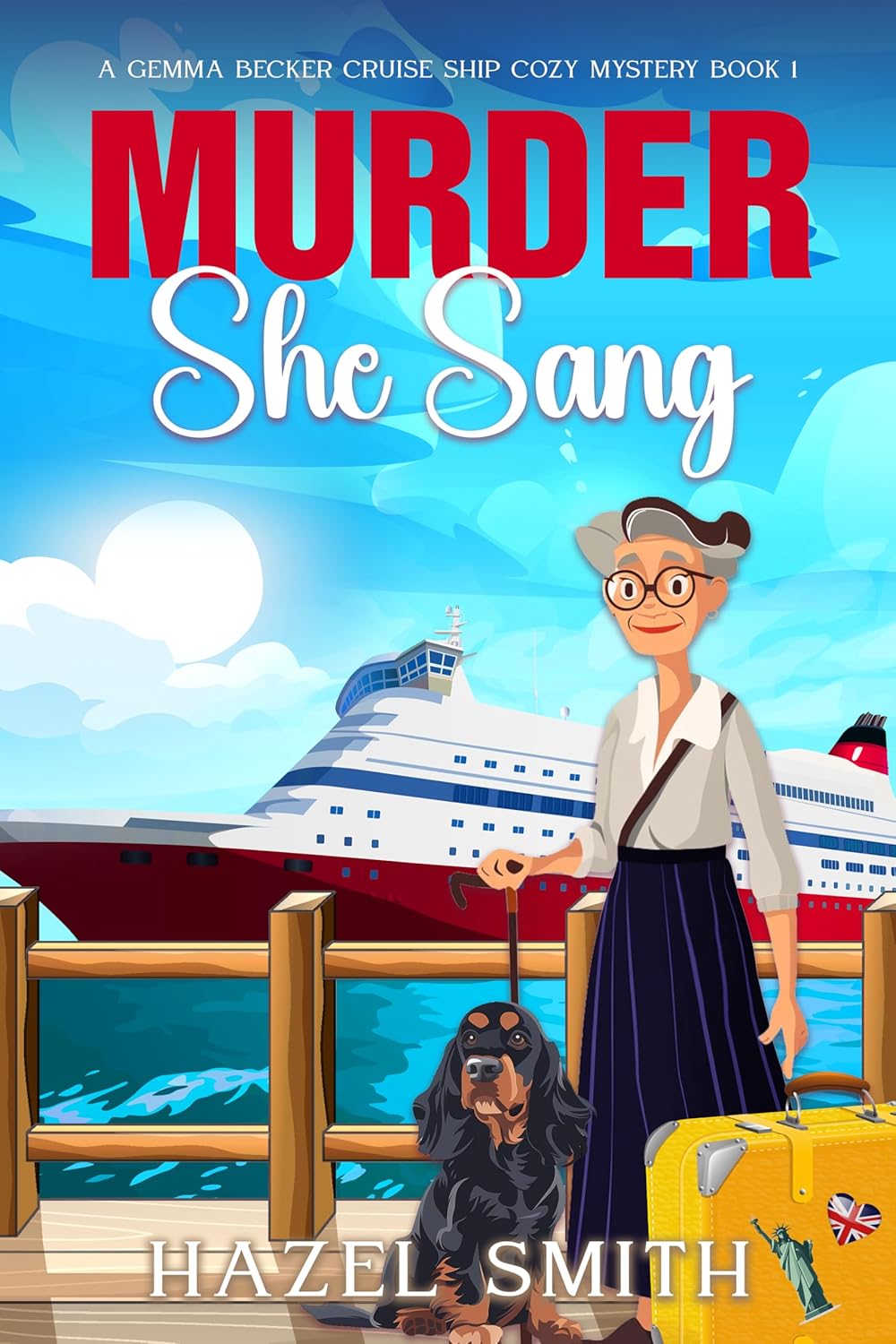 Murder She Sang: An Unputdownable Hilarious & Heartwarming Cozy Murder ...